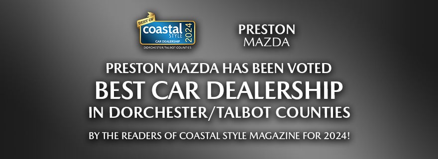 Mazda Dealer Serving Salisbury & Easton, MD | Preston Mazda